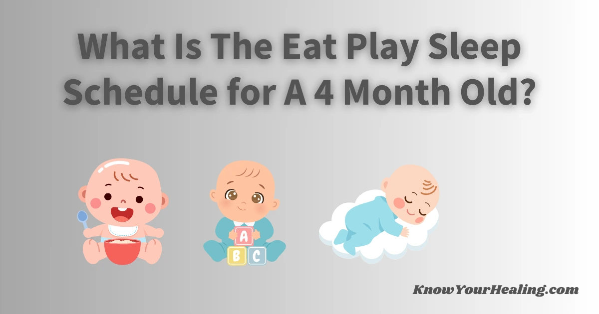 What is the eat play sleep schedule for a 4 month old?