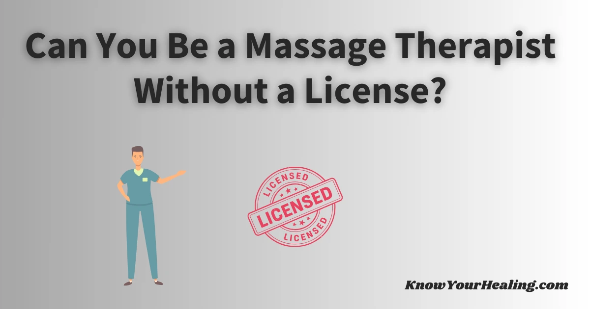 can you be a massage therapist without a license?