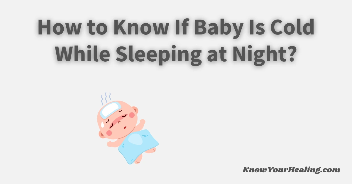 how to know if baby is cold while sleeping at night?