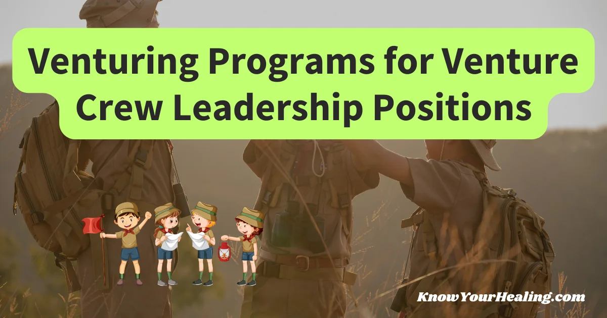 Venturing Programs for Venture Crew Leadership Positions